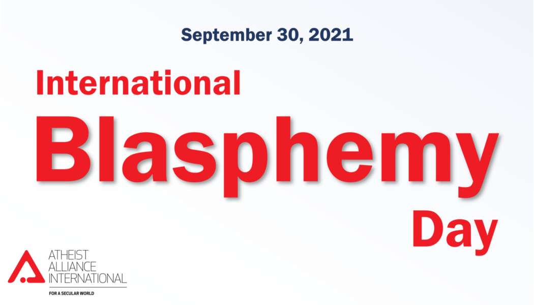 International Blasphemy Day 2021 – Atheist Alliance International